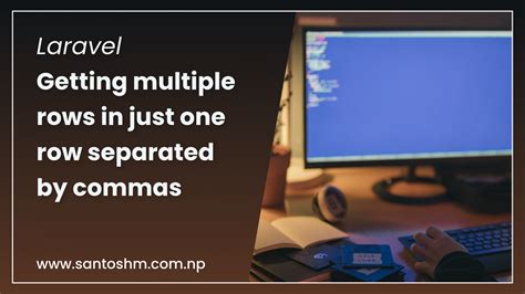 Laravel Getting Multiple Rows In Just One Row Separated By Commas