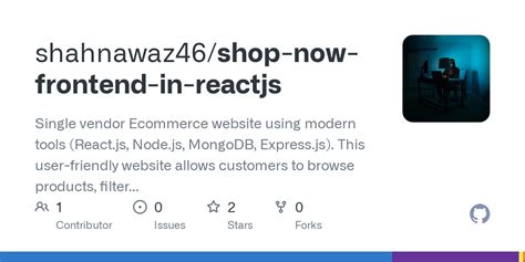 Github Shahnawaz46shop Now Frontend In Reactjs Single Vendor Ecommerce Website Using Modern