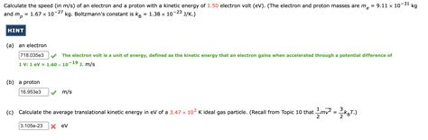 Solved Calculate The Speed In M S Of An Electron And A Chegg Com