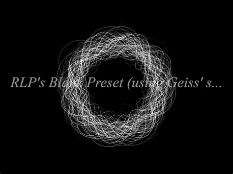 Rlps Blank Preset Using Geiss Standard Code Free Download Borrow And Streaming