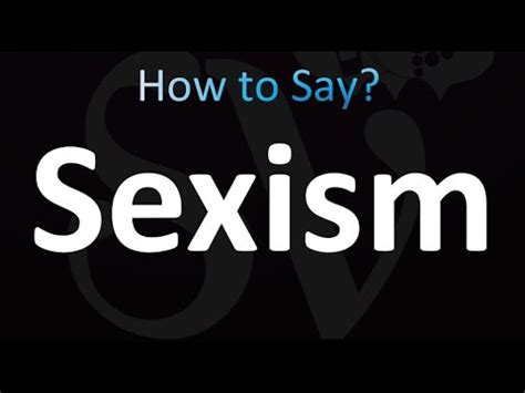 How To Pronounce Sexism Correctly YouTube