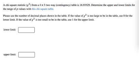 Solved A Chi Square Statistic α2 From A 4 × 3 Two Way