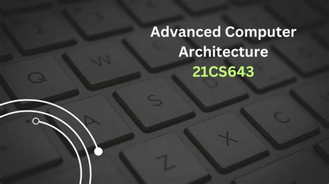 Advanced Computer Architecture 21cs643 Vtu Search Creators