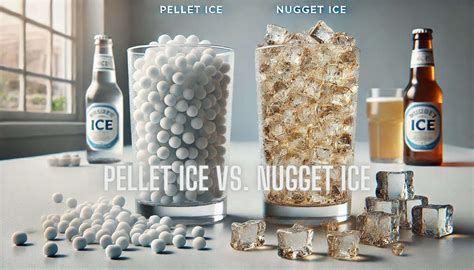 Pellet Vs Nugget The Ultimate Ice Showdown For Your Drinks Ice Maker Spot