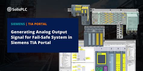 Generating Analog Output Signal For Fail Safe System In Siemens Tia Portal