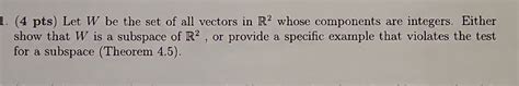 [linear Algebra Test For Subspace] Is My Work Valid R Homeworkhelp