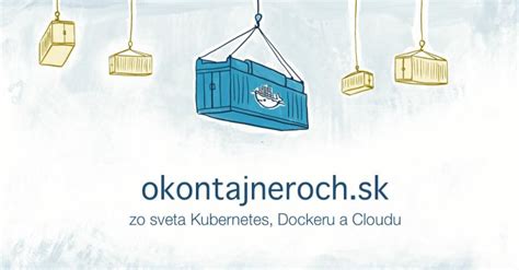Zdenko Vrabel On Linkedin Kubernetes Architektúra — Okontajneroch Sk