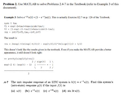 Solved Problem Use MATLAB To Solve Problems In The Chegg