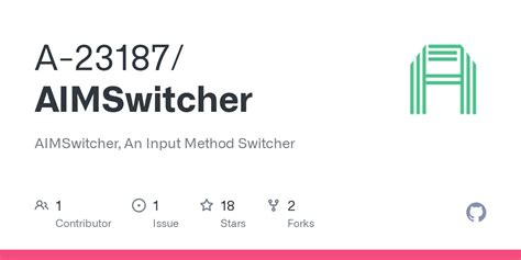 github a 23187 aimswitcher aimswitcher an input method switcher