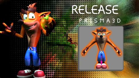 Prisma 3d Models Release Crash Bandicoot On The Run Youtube