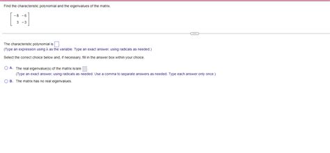 Solved Find The Characteristic Polynomial And The Solved Find The Characteristic Polynomial And The