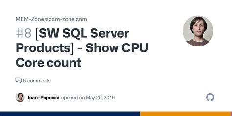 [sw Sql Server Products] Show Cpu Core Count · Issue 8 · Mem Zone Sccm · Github