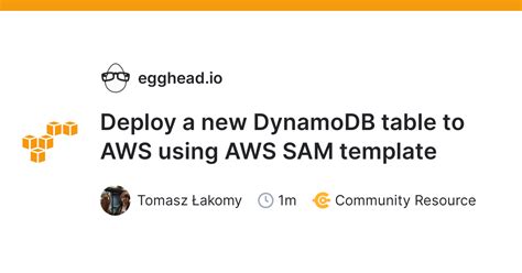 Deploy A New Dynamodb Table To Aws Using Aws Sam Template