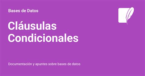 Cláusulas Condicionales Bases De Datos