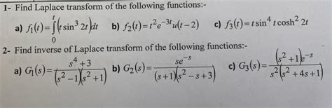 Solved 1 Find Laplace Transform Of The Following