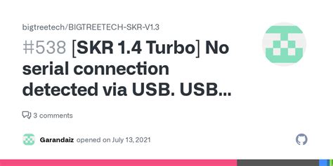 SKR 1 4 Turbo No Serial Connection Detected Via USB USB Power Works Issue 538