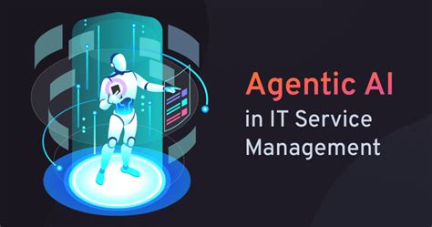 how ai agents are transforming it service management itsm