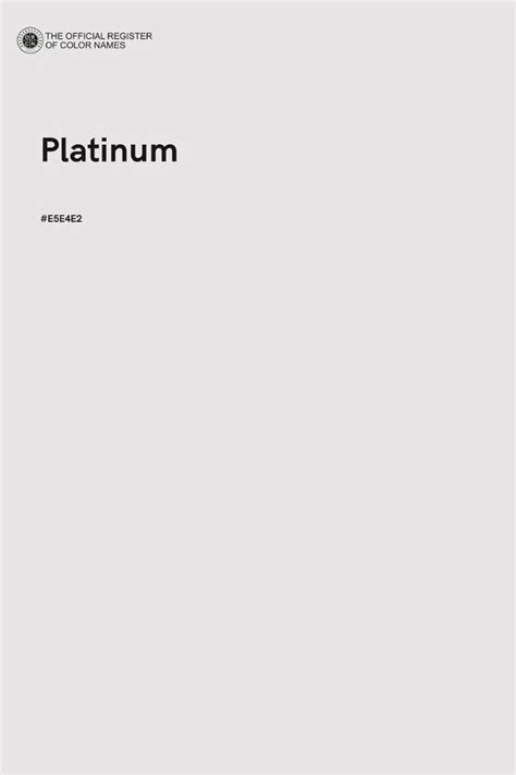Platinum Color In 2025 Color Schemes Colour Palettes Pantone Colour Palettes Platinum Color