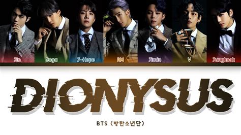 Bts 방탄소년단 Dionysus Lyrics Color Coded Han Rom Eng Youtube