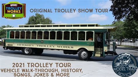 Hershey Trolley Works 2021 Original Trolley Show I Tour And Overview I