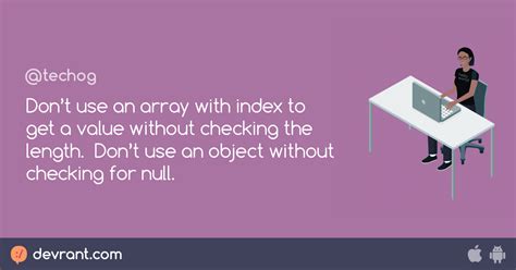 Things I Hate Dont Use An Array With Index To Get A Value Without Checking The Length Dont