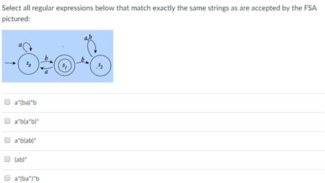 Solved Select All Regular Expressions Below That Match