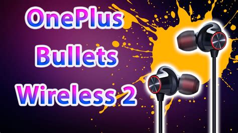 OnePlus Bullets Wireless 2 | ОБЗОР И СРАВНЕНИЕ С КОНКУРЕНТАМИ - YouTube