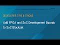 How To Add FPGA And SoC Development Boards To SoC Blockset MATLAB Programming