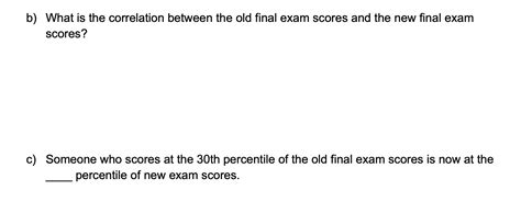 Solved 2 Midterm Scores In A Class Have An Average Of 75
