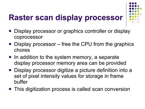 Lecture Rasterandrandomscansystems Ppt