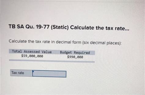 Solved TB SA Qu 19 77 Static Calculate The Tax Rate Chegg Com