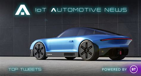 Iot Automotive News On Twitter Weekly Round Up A Collections Of The Weeks Top Tweets Enjoy