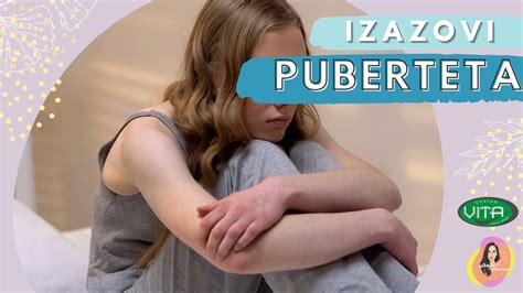Pubertet I Izazovi Deca Sa Poteškoćama U Razvoju U Periodu Puberteta