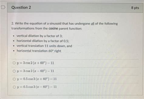 solved 2 write the equation of a sinusoid that has