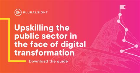 Pluralsight On Linkedin The Public Sector Is Experiencing A Digital Skills Shortage Due To The