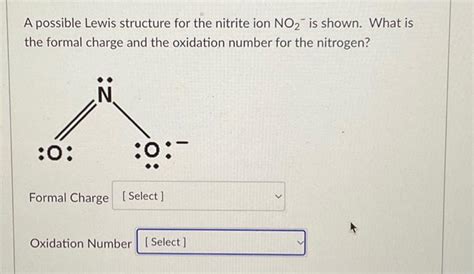 Solved Using The Lewis Structure For Nitrite No₂ To Find
