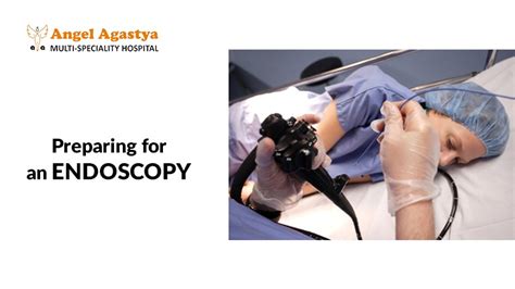 Endoscopy Preparation Tips For A Comfortable Procedure