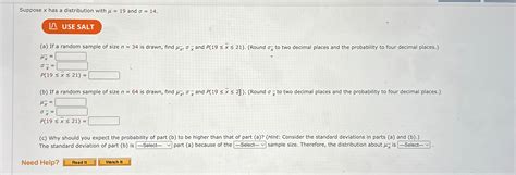 Solved Suppose x has a distribution with μ 19 and σ 14 a Chegg com