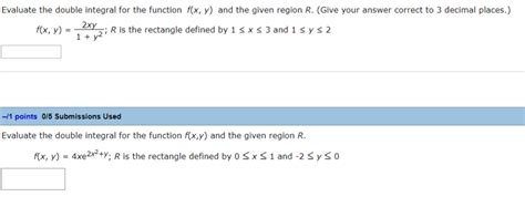 Solved Evaluate The Double Integral For The Function Fx Y