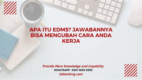 Apa Itu Edms Jawabannya Bisa Mengubah Cara Anda Kerja Diorama School