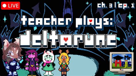 Deltarune Mr Aejis Teacher Plays Ch 34 Episode 01 Youtube