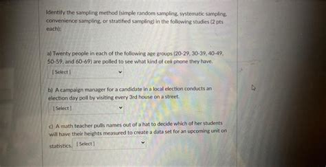 solved identify the sampling method simple random sampling