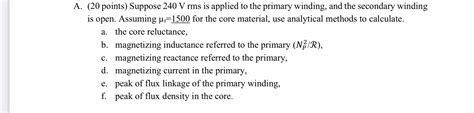 Solved Consider The Single Phase Transformer Shown In The Chegg