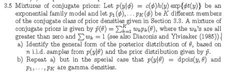 Solved 3 5 Mixtures Of Conjugate Priors Let P Yl H Y Exppt Y Be An