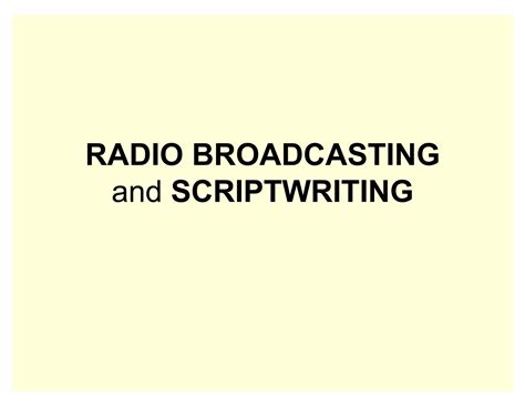 Radio Broadcasting And Script Writing Pptpptx