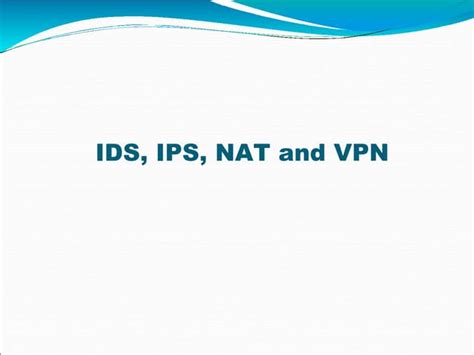 ips nat and vpn pptx