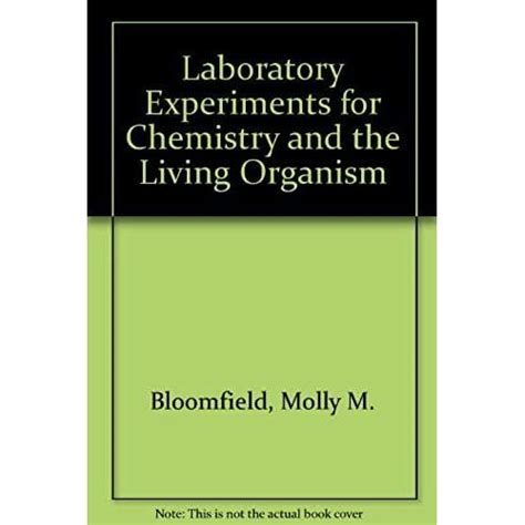 Laboratory Experiments For Chemistry And The Living Organism Rakuten