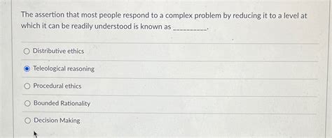 Solved The Assertion That Most People Respond To A Complex