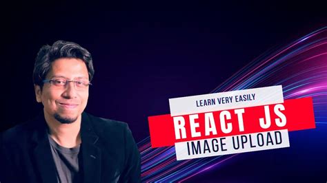 react js file upload with node js part 01 youtube