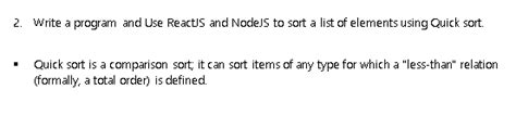 Solved 2 Write A Program And Use Reactls And Nodejs To Sort